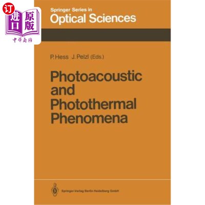 海外直订Photoacoustic and Photothermal Phenomena: Proceedings of the 5th International T 光声和光热现象：第五届国际专题