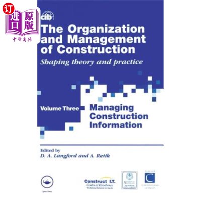 海外直订The Organization and Management of Construction: Managing construction informati 施工组织管理:施工信息管理