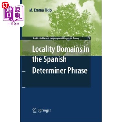 海外直订Locality Domains in the Spanish Determiner Phrase 西班牙语限定词短语中的位置域