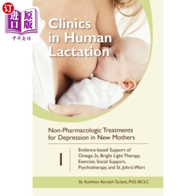 海外直订Non-Pharmacologic Treatments for Depression in New Mothers: Evidence-based Suppo 新妈妈抑郁症的非药物治疗:o