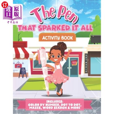 海外直订The Pen That Sparked It All: Activity Book 点燃一切的笔：活动手册