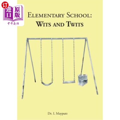 海外直订Elementary School: Wits and Twits 小学：聪明人