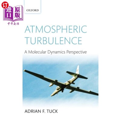 海外直订Atmospheric Turbulence: A Molecular Dynamics Perspective 大气湍流：分子动力学的观点