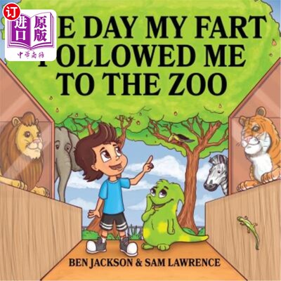 海外直订The Day My Fart Followed Me to the Zoo 我放屁到动物园的那天
