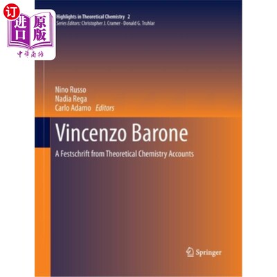 海外直订Vincenzo Barone: A Festschrift from Theoretical Chemistry Accounts Vincenzo Barone:理论化学帐户的一个节日