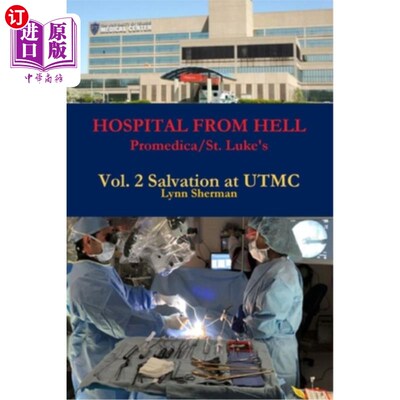 海外直订HOSPITAL FROM HELL Promedica/St. Luke's Vol 2 Rev 0
