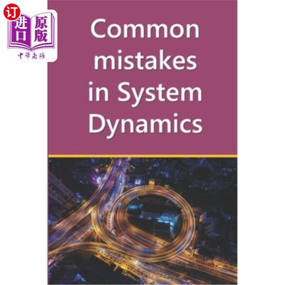 海外直订Common mistakes in System Dynamics: Manual to create simulation models for busin 系统动力学中的常见错误:为