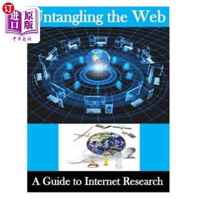 海外直订Untangling the Web: A Guide to Internet Research 破解:互联网研究指南