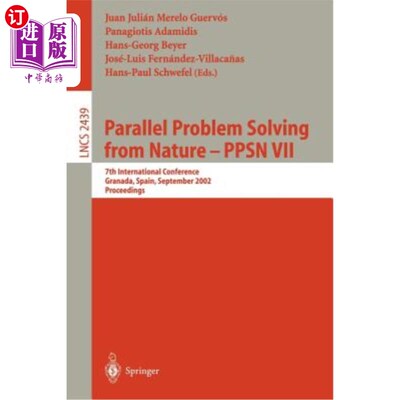 海外直订Parallel Problem Solving from Nature - Ppsn VII: 7th International Conference, G 从自然中并行解决问题-Ppsn