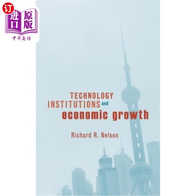 海外直订Technology, Institutions, and Economic Growth 技术、制度和经济增长