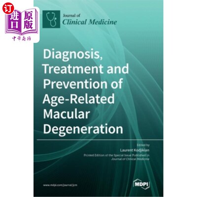 海外直订Diagnosis, Treatment and Prevention of Age-Related Macular Degeneration 老年性黄斑变性的诊断、治疗和预防