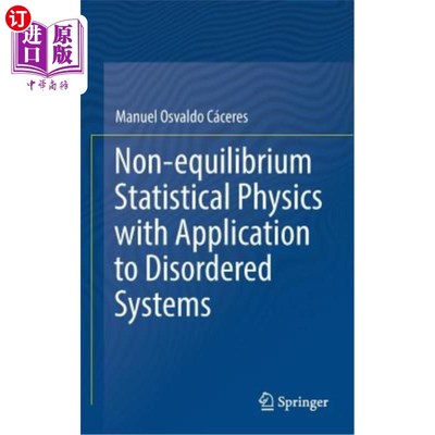 海外直订Non-Equilibrium Statistical Physics with Application to Disordered Systems 非平衡统计物理及其在无序系统中的应用