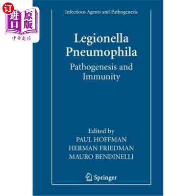 海外直订Legionella Pneumophila: Pathogenesis and Immunity 嗜肺军团菌：发病机制与免疫