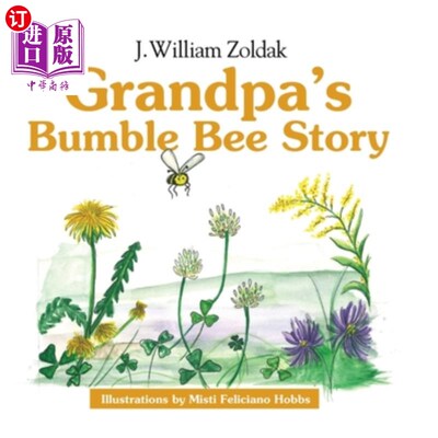 海外直订Grandpa's Bumble Bee Story 爷爷的大黄蜂故事