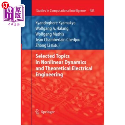 海外直订Selected Topics in Nonlinear Dynamics and Theoretical Electrical Engineering 非线性动力学和理论电气工程精选主题