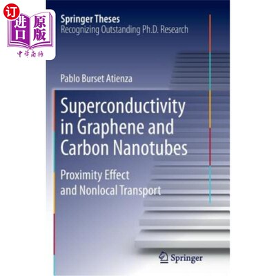 海外直订Superconductivity in Graphene and Carbon Nanotubes: Proximity Effect and Nonloca 石墨烯与碳纳米管的超导电性