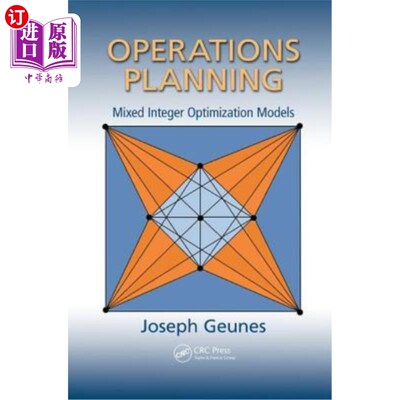 海外直订Operations Planning: Mixed Integer Optimization Models 运营计划：混合整数优化模型