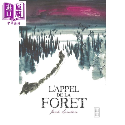 预售 【法文版】经典文学插图版 德古拉收藏版(捷克画家Mirko Hanak绘） LAppel de la foret 法文原版 Jack London【中商原版】