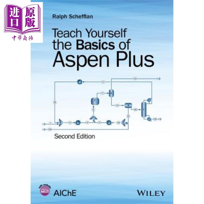 现货自学 Aspen Plus基础第2版 Teach Yourself the Basics of Aspen Plus英文原版 Ralph ...