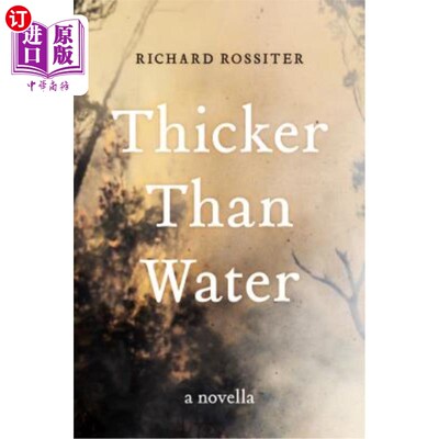 海外直订Thicker Than Water: A Novella 浓于水：中篇小说