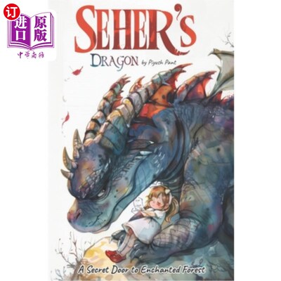 海外直订Seher's Dragon: A Secret Door to Enchanted Forest 《Seher's Dragon: A Secret Door to Enchant