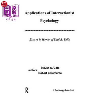 海外直订Applications of interactionist Psychology 互动心理学的应用