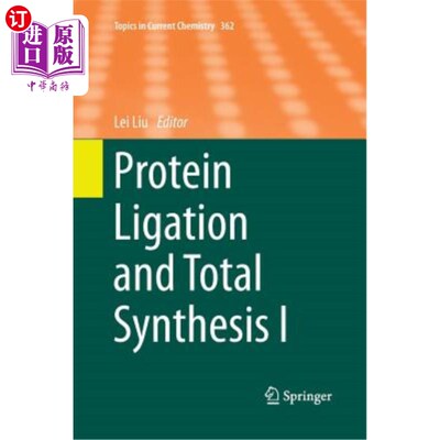 海外直订Protein Ligation and Total Synthesis I 蛋白质连接与全合成I