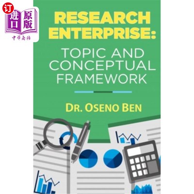 海外直订Research Enterprise: Topic and Conceptual Framework 研究企业:主题和概念框架