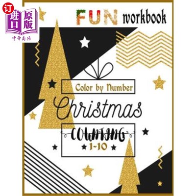 海外直订Christmas Fun Workbook Counting 1-10 Color by Number: Activity Book for Kids Age 圣诞乐趣练习册计数1-10颜色