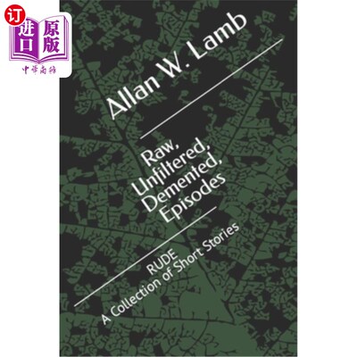 海外直订Raw Unfiltered Demented Episodes: Rude 未经过滤的原始疯狂情节：粗鲁