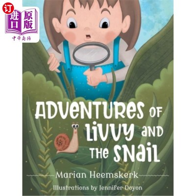 海外直订Adventures of Livvy and the Snail 《莉薇和蜗牛历险记