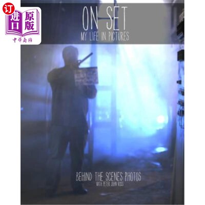 海外直订On Set: My Life in Pictres 在片场：我的皮克特斯生活