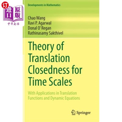 海外直订Theory of Translation Closedness for Time Scales 时间尺度的翻译封闭性理论