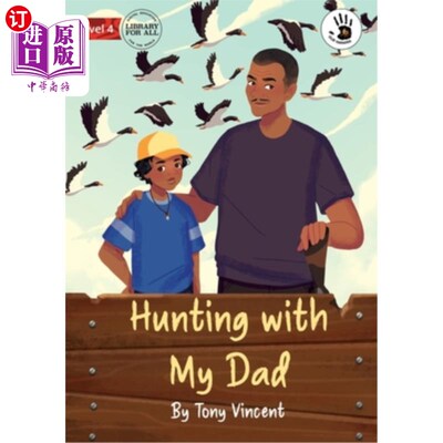 海外直订Hunting with My Dad - Our Yarning 和爸爸一起打猎——我们的故事