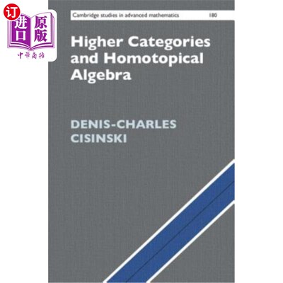 海外直订Higher Categories and Homotopical Algebra 高等范畴与同伦代数