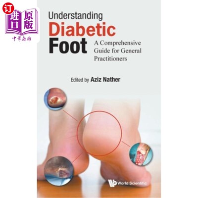海外直订医药图书Understanding Diabetic Foot: A Comprehensive Guide for General Practitioners 了解糖尿病足:全科医生