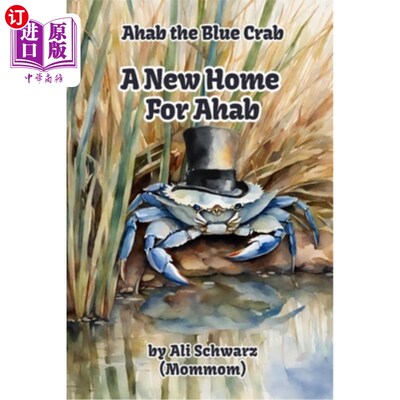 海外直订A New Home for Ahab 亚哈的新家