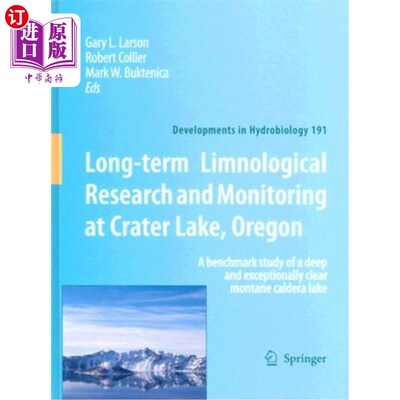 海外直订Long-Term Limnological Research and Monitoring at Crater Lake, Oregon: A Benchma 俄勒冈州火山口湖的长期石灰