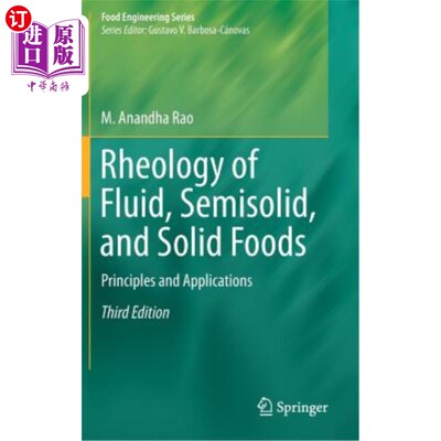 海外直订Rheology of Fluid, Semisolid, and Solid Foods: Principles and Applications 流体，半固体和固体食品的流变学:原理和