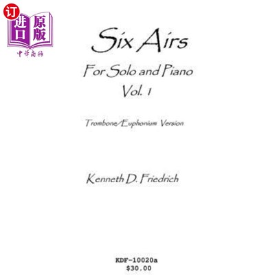 海外直订Six Airs for Solo and Piano, Vol. 1 - trombone/euphonium version 独奏和钢琴六首曲子，第一卷-长号/轻号版