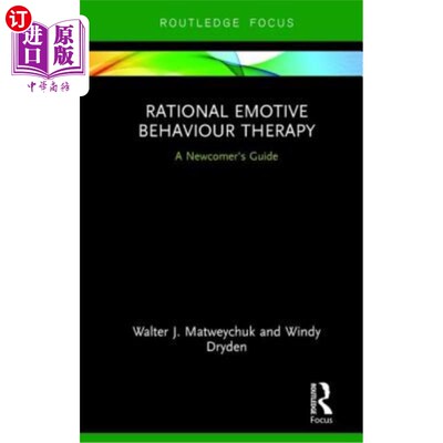 海外直订医药图书Rational Emotive Behaviour Therapy: A Newcomer's Guide 理性情绪行为疗法:新手指南