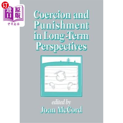 海外直订Coercion and Punishment in Long-Term Perspectives 从长远来看的强制和惩罚