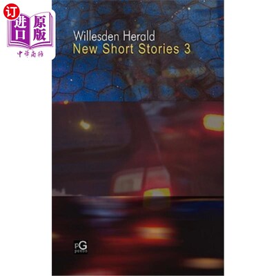 海外直订Willesden Herald: New Short Stories 3 威尔斯登先驱报:新短篇小说