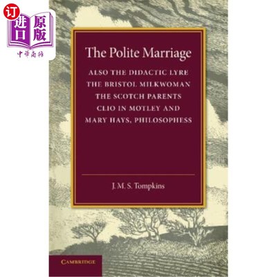 海外直订The Polite Marriage: Eighteenth Century Essays 礼貌的婚姻