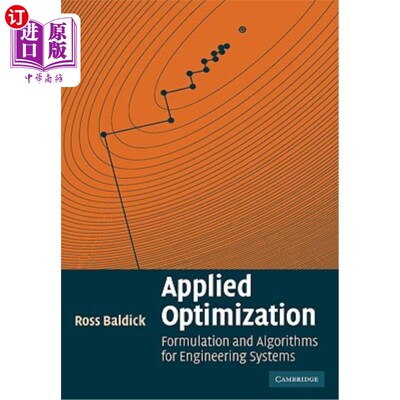 海外直订Applied Optimization: Formulation and Algorithms for Engineering Systems 应用优化：工程系统的公式和算法