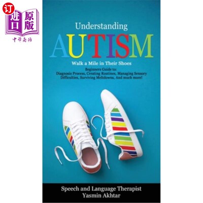 海外直订Understanding Autism Walk a Mile in Their Shoes 理解自闭症要设身处地为他们着想