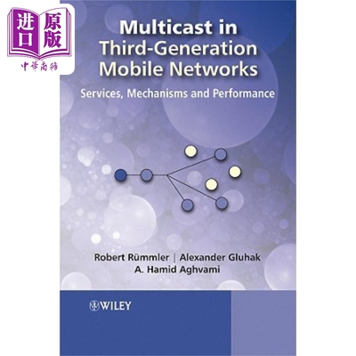第三代移动网络中的多播通信 Multicast In Third-Generation Networks 英文原版 Robert Rmmler【中商原版】