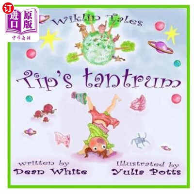 海外直订Wiklin Tales: Tip's Tantrum 威克林故事：蒂普的暴躁