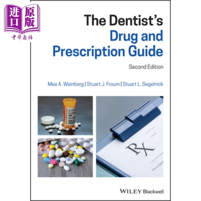 现货 牙医的药物与处方指南 第2版 The Dentist S Drug And Prescription Guide Mea Weinberg 英文原版【中商原版】Wiley