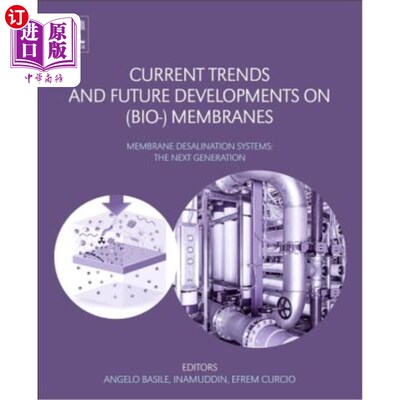 海外直订Current Trends and Future Developments on (Bio-) Membranes: Membrane Desalinatio （生物）膜的当前趋势和未来